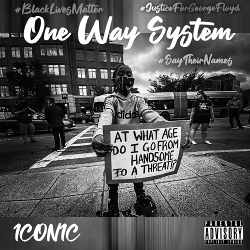 Stream One Way System by I C O N I C | Listen online for free on SoundCloud