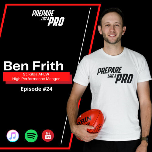 Listen to #24 - Ben Frith AFLW High Performance Manager for the St ...