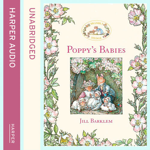 Stream Poppy’s Babies, By Jill Barklem, Read by Harriet Carmichael by ...