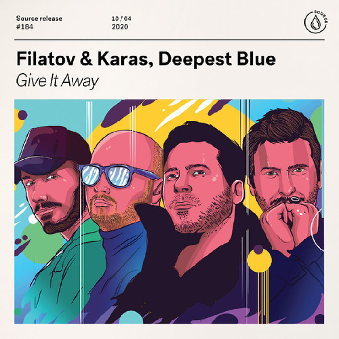 Stream Filatov & Karas, Deepest Blue - Give It Away by Filatov & Karas ...