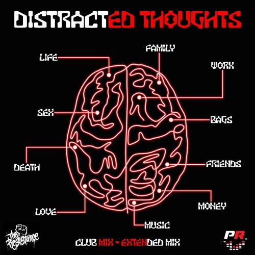 Stream Distracted Thoughts Club Mix - The Resistance by ...