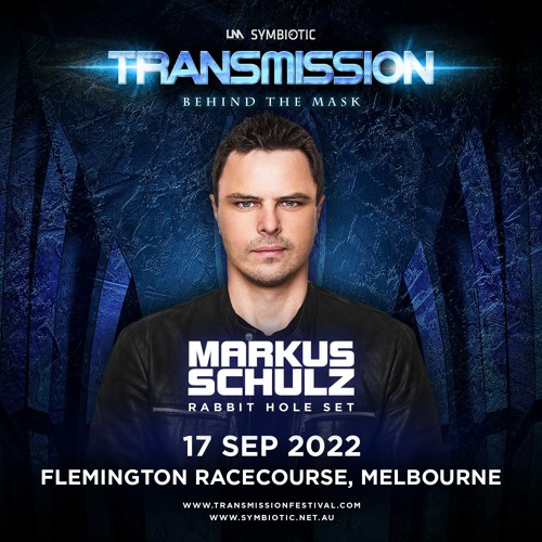 Stream Markus Schulz (Rabbit Hole) - Live @ Transmission 'Behind The Mask' 17.9.2022 Melbourne ...