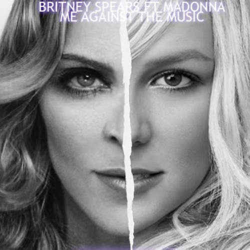 Stream Me Against The Music - Britney Ft Madonna, Ponzo, Fontez (Théo ...