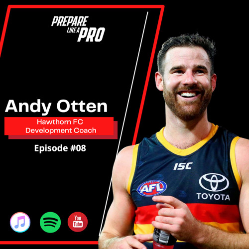Stream episode #8 - Andy Otten AFL Development Coach for the Hawthorn ...