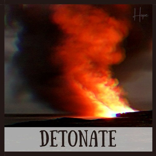 Stream HOPE – Detonate (2022 Melody Collection Beat Contest) by DJ Hope ...