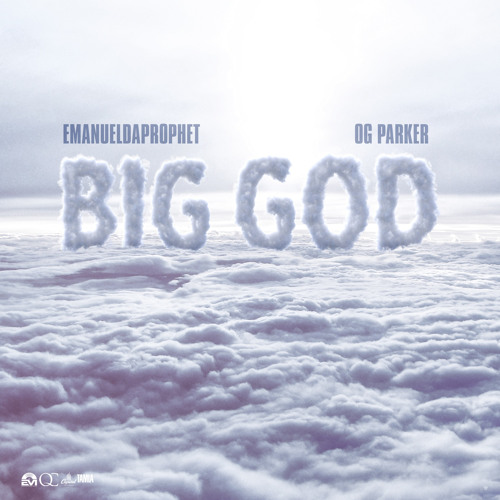Stream Big God by Emanuel Da Prophet | Listen online for free on SoundCloud