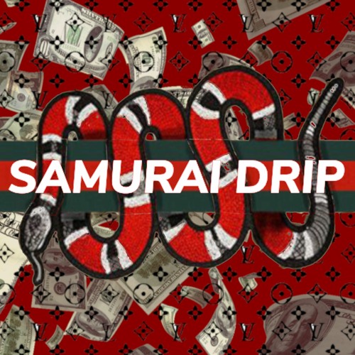 Stream Samurai Drip by Lil Samurai | Listen online for free on SoundCloud