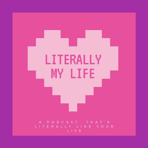 Stream episode Literally My Life: We're back! (preview) by Literally My ...
