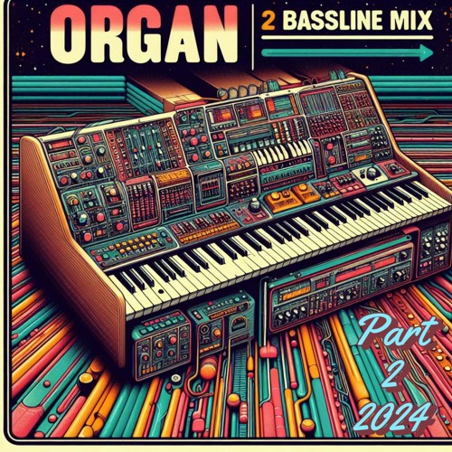 Stream 2024 Organ 2 Bassline Mix 2 by Dj Dean Dakin | Listen online for ...