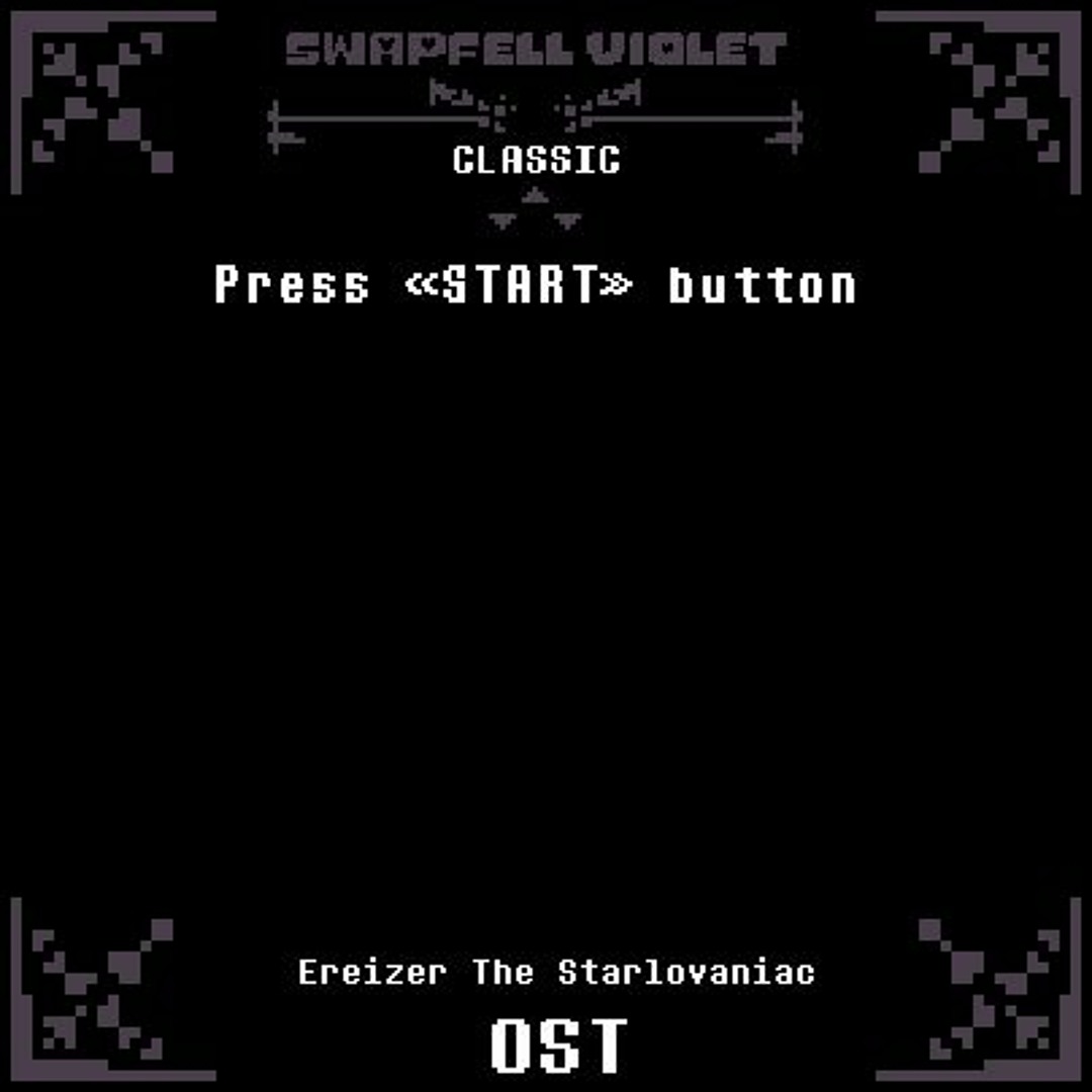 Stream {Swapfell Violet: Classic} - Press "Start" Button. (Main Menu ...