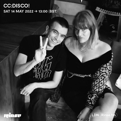 Stream CC:DISCO! - 14 May 2022 by Rinse FM | Listen online for free on ...