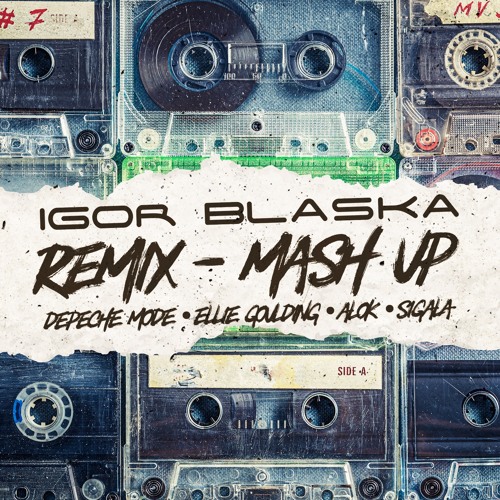 Stream Igor Blaska Mash Up : Depeche Mode, Ellie Goulding, Alok, Sigala - Enjoy The Silence - By ...