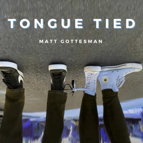 Stream Tongue Tied - Matt Gottesman by Craz | Listen online for free on ...