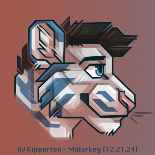 Stream Malarkey (12.21.24) by DJ Kip | Listen online for free on SoundCloud