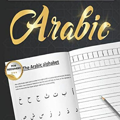 Stream episode PDF Arabic Alphabet: Arabic writing practice book ...