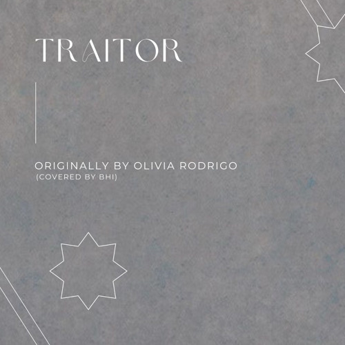 Stream Traitor - Olivia Rodrigo (cover) by bhi | Listen online for free ...