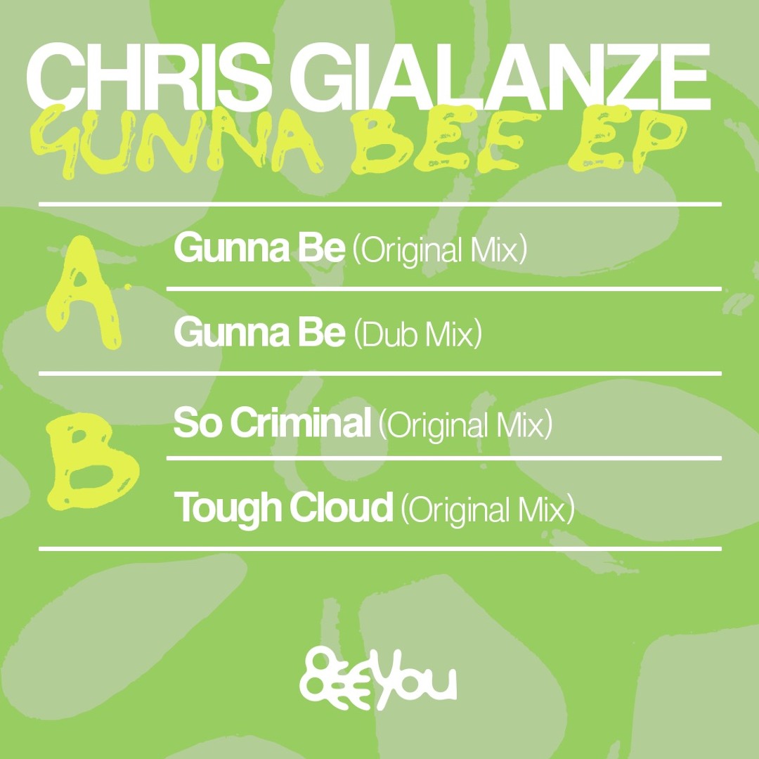 Stream BEEY 008 - Chris Gialanze - Gunna Bee EP by BEEYOU Records ...