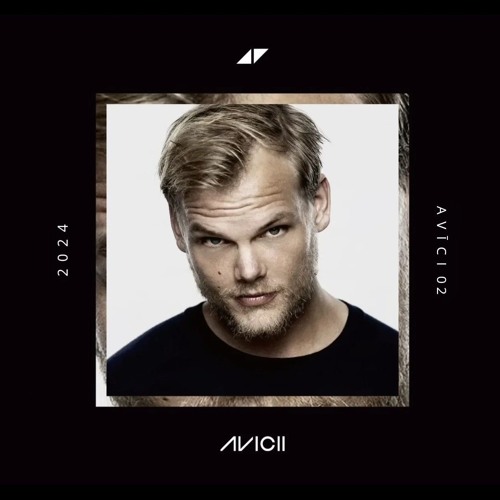 Stream Avicii - AVĪCI 02 (Unreleased Avicii ID’s Remixed and Edited by ...