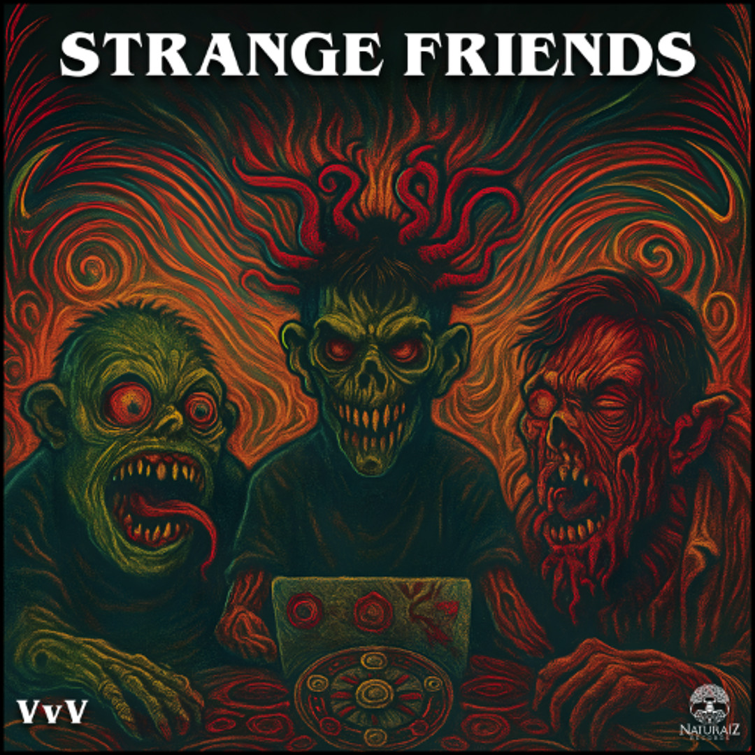 Stream Naturaíz Records | Listen to VvV - Strange Friends playlist ...