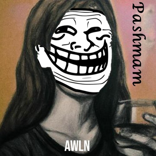 Stream Pashmam (Sex Nakhla) by The Awln | Listen online for free on ...