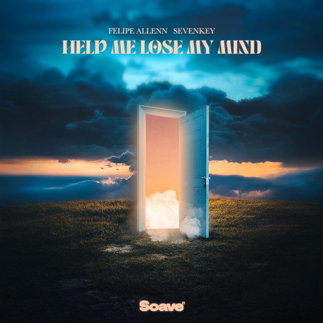 Stream Felipe Allenn & Sevenkey - Help Me Lose My Mind by Soave ...