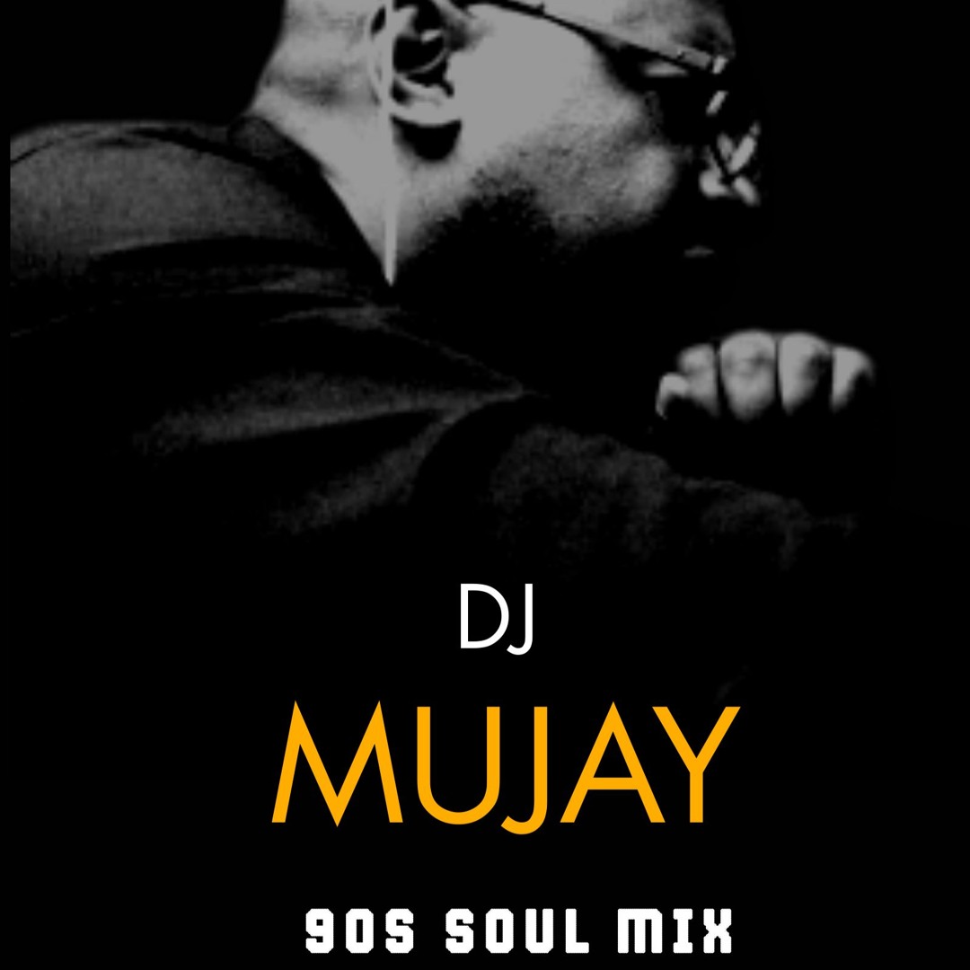 Stream 90s Soul Mix by DJ Mujay | Listen online for free on SoundCloud