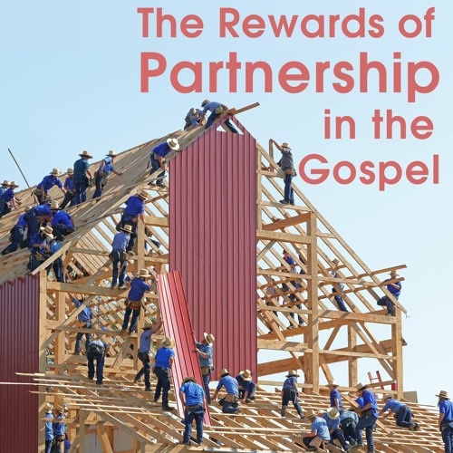 Stream The Rewards of Partnership in the Gospel by Alpha & Omega ...