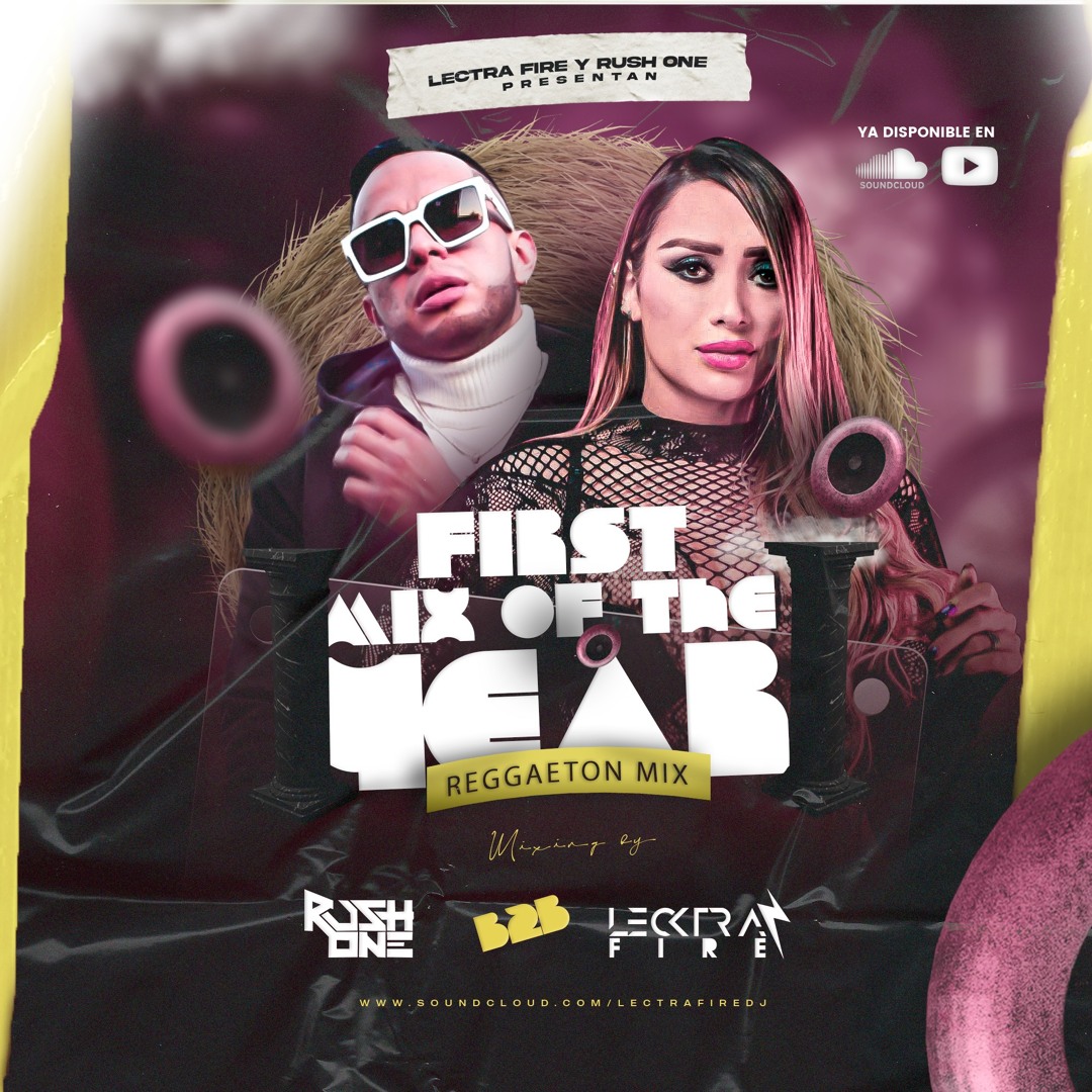 Stream First Reggaeton Mix Of The Year - 2023 - Rush One - Lecktra Fire ...
