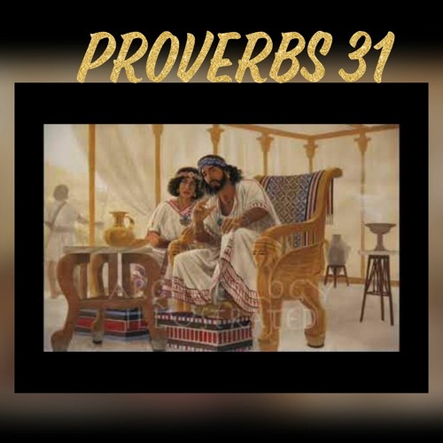Stream Proverbs 31 - The Words Of King Lemuel’s Mother by COGA Knows His Word Daily | Listen ...