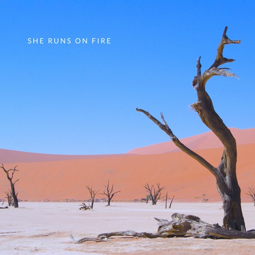 Stream She Runs on Fire by Love in October | Listen online for free on ...