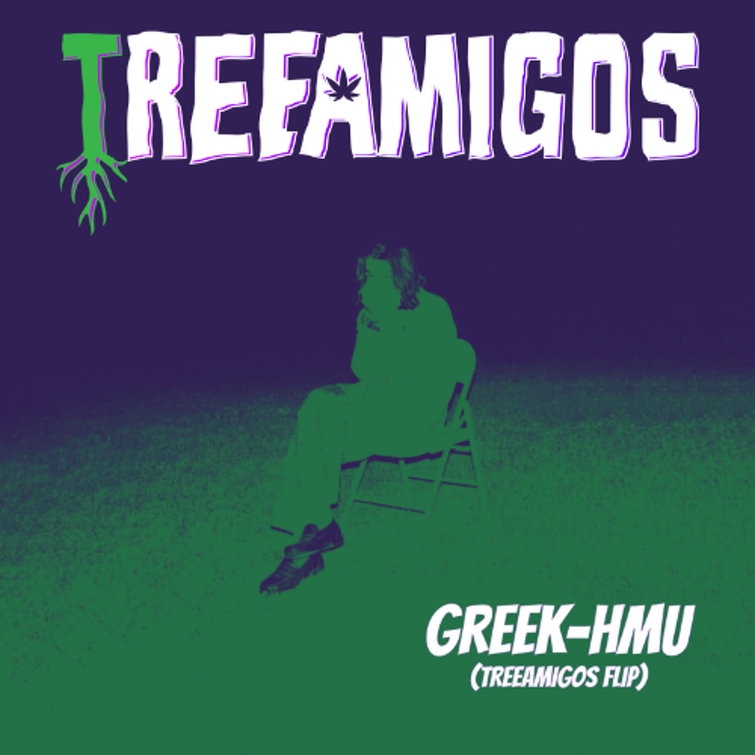Stream Greek-HMU (TreeAmigos Flip) by TreeAmigos | Listen online for ...