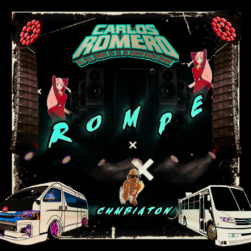 pumpyoursound.com | R O M P E [CUMBIATN]