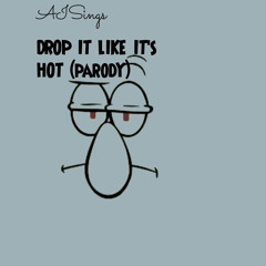 Squidward Drop It Like Its Hot