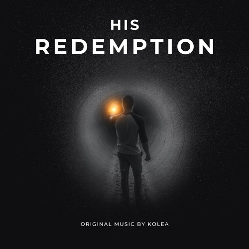 Stream His Redemption by Kolea | Listen online for free on SoundCloud