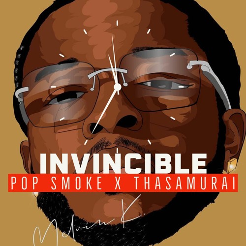 Stream Pop Smoke - Invincible (Samurai Remix) by SamuraiBeats | Listen ...