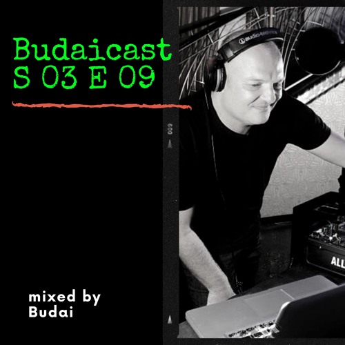 Stream DJ Budai - Budaicast 3ep 09 by DJ Budai | Listen online for free ...