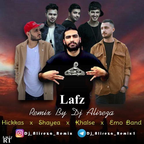 Stream Lafz (Hichkas-Shayea-Khalse_Emo-Band) Dj Alireza.mp3 by Dj ...