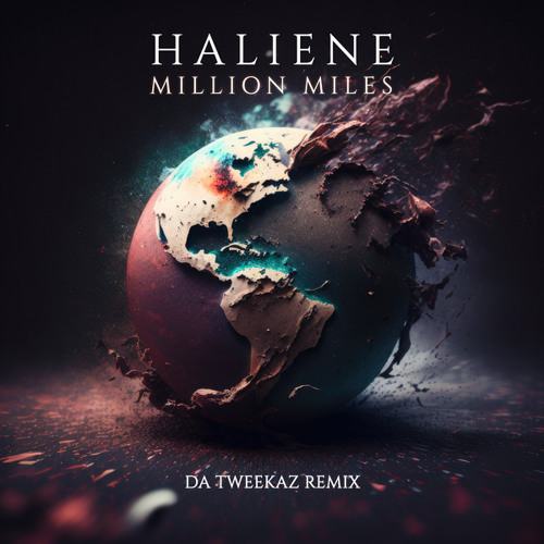Stream HALIENE | Listen to Million Miles (Da Tweekaz Remix) playlist ...