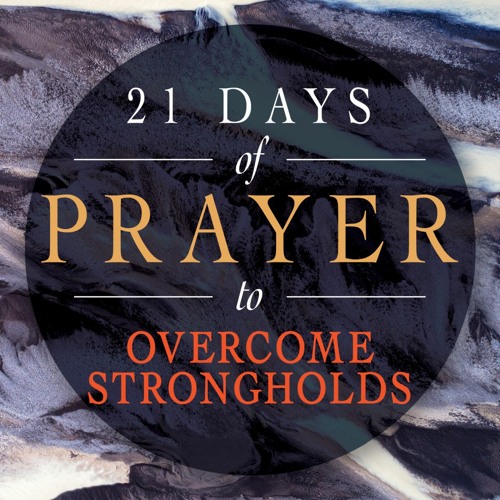Stream Day 20 - Overcome Strongholds - Reset The Spiritual Climate by ... Stream Day 20 - Overcome Strongholds - Reset The Spiritual Climate by ...