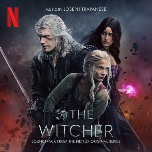 Stream Joseph Trapanese | Listen to The Witcher: Season 3 (Soundtrack ...