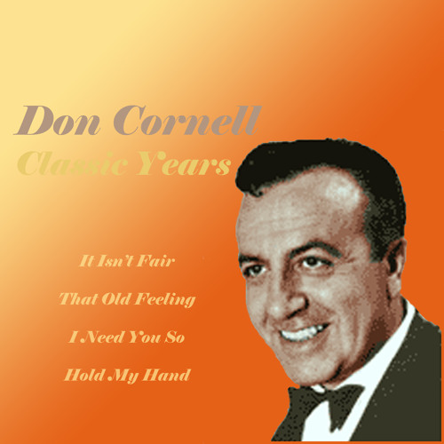 Stream I'll Be Seeing You by Don Cornell | Listen online for free on ...