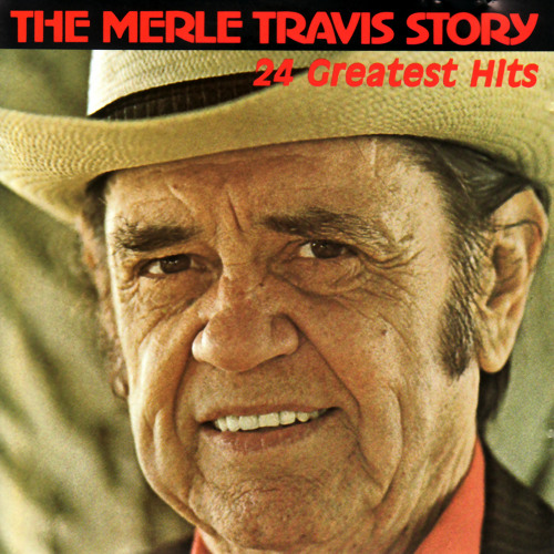 Stream Merle Travis | Listen to The Merle Travis Story playlist online ...
