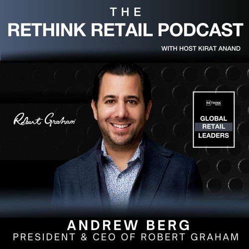 Stream episode Andrew Berg, President & CEO of Robert Graham by RETHINK ...