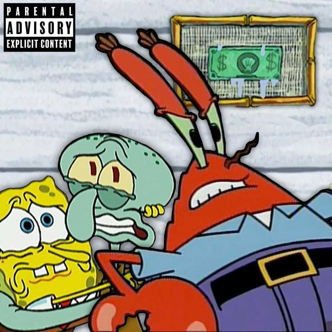 Stream KASH KRABS X SAUCEWARD X SPONGEGUAP - ME MILLIONTH DOLLAR [prod ...
