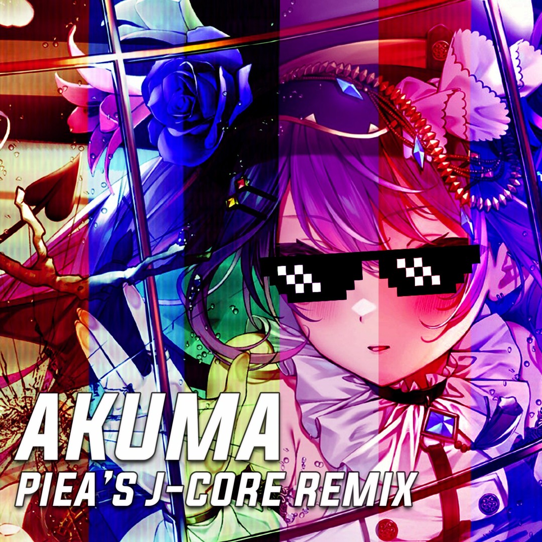Stream AKUMA - 常闇トワ(PiEa's Bootleg J - CORE REMIX)[FREE DL] by PiEa | Listen online for free on ...