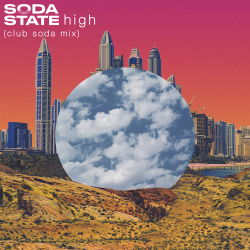 Stream SODA STATE | Listen to High (Club Soda Mix) playlist online for ...
