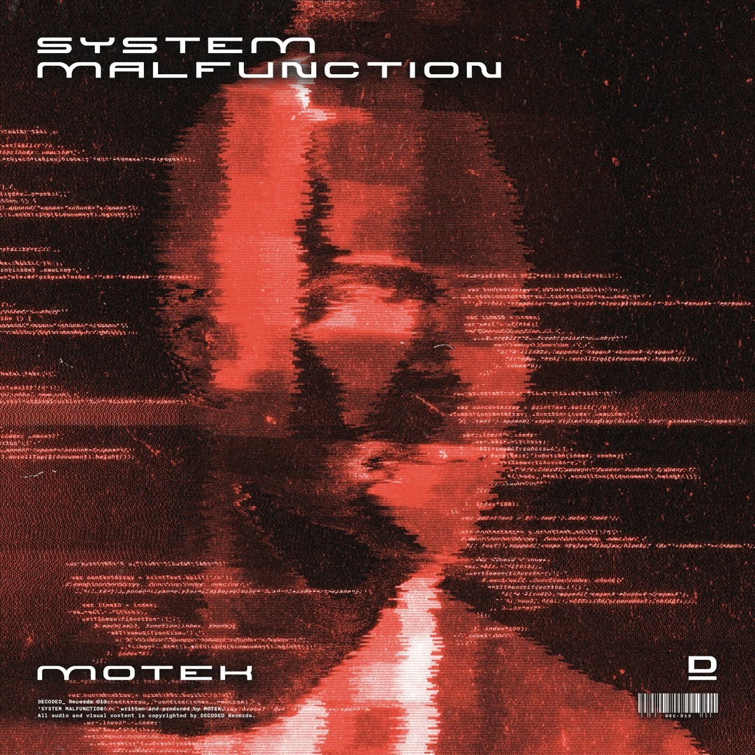 Stream MOTEK - System Malfunction by DECODED_ | Listen online for free on SoundCloud