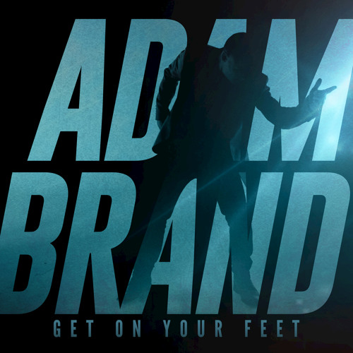 Stream Adam Brand | Listen to Get On Your Feet playlist online for free ...