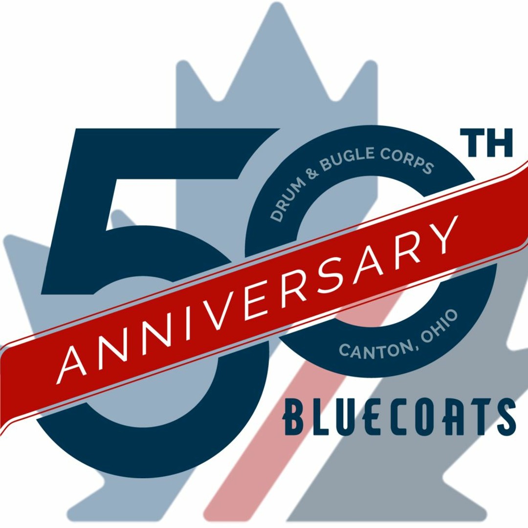 Stream Bluecoats - 50th Anniversary Alumni Corps (Full Performance) by ...