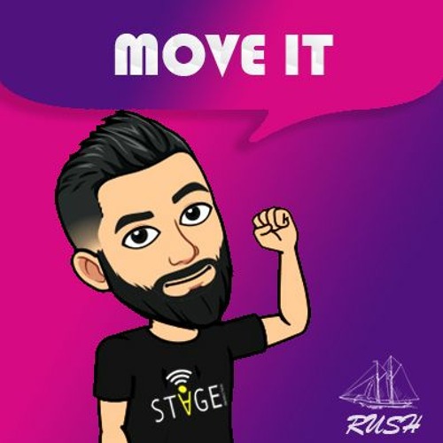 Stream Move It. By STAGE PRODUCTION by RuSh / Fitness Music | Listen ...